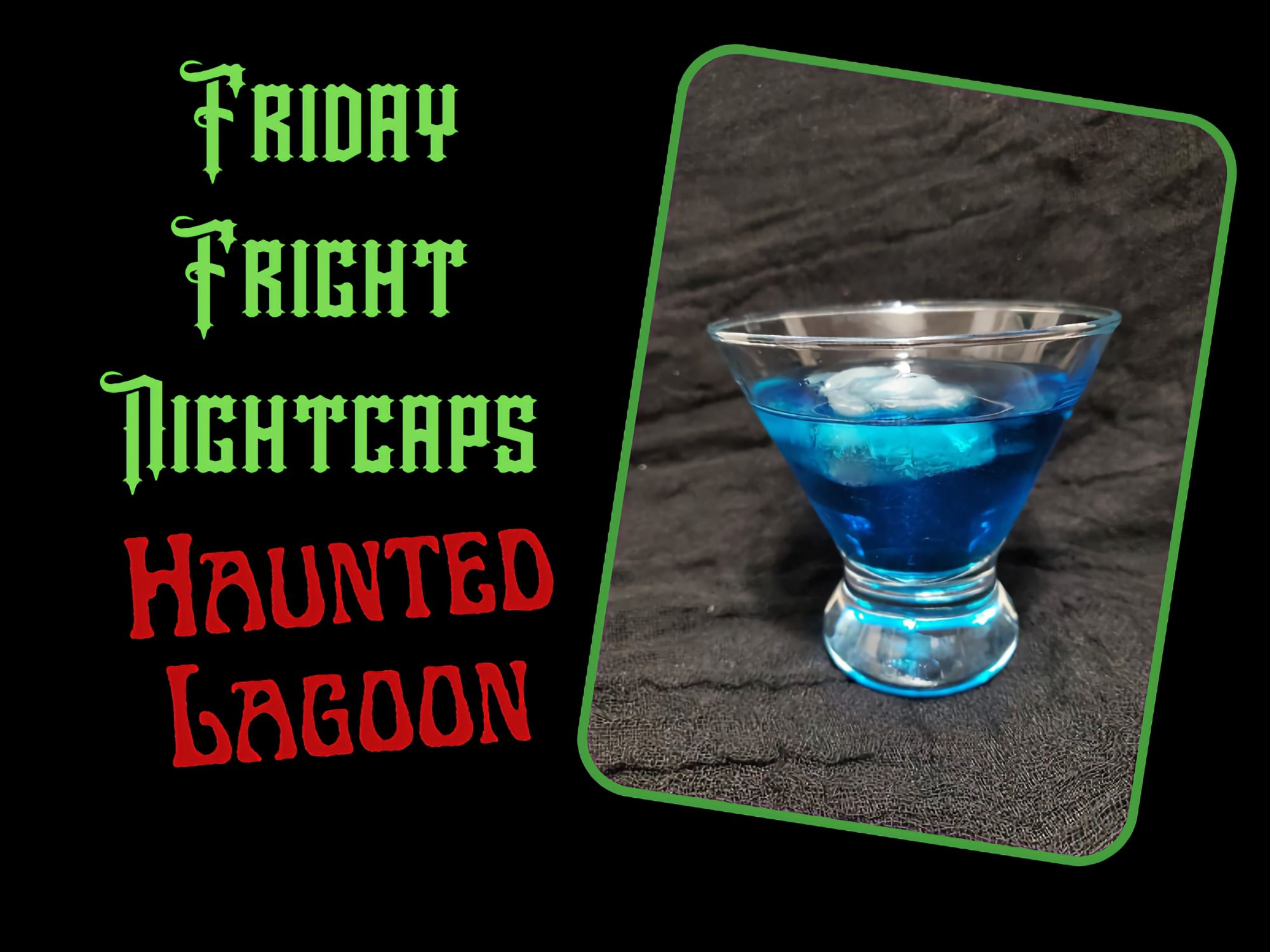 Friday Fright Nightcaps – Haunted Lagoon – Halloween Horror Haiku