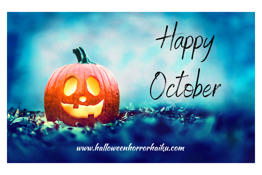 Happy October 2025! – Halloween Horror Haiku